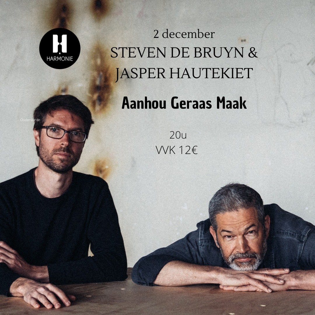 Steven De Bruyn & Jasper Hautekiet - Harmonie Oudenaarde